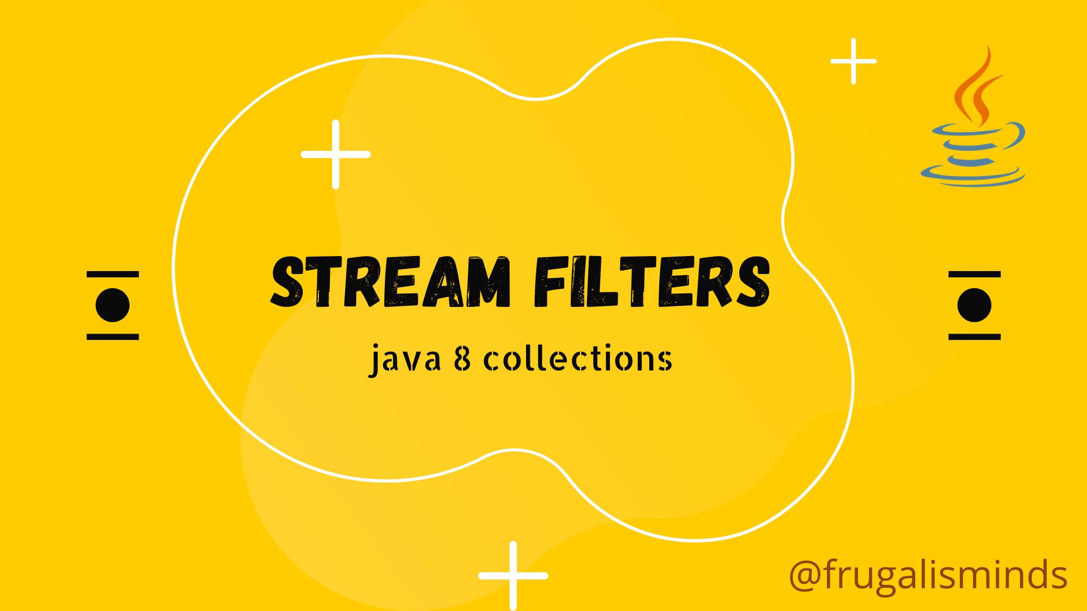 How To Use Java 8 Streams Filter In Java Collections FrugalisMinds